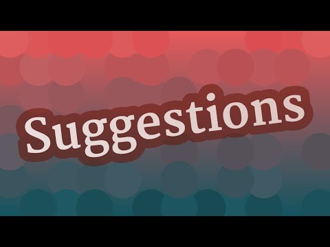 SUGGESTIONS pronunciation • How to pronounce SUGGESTIONS