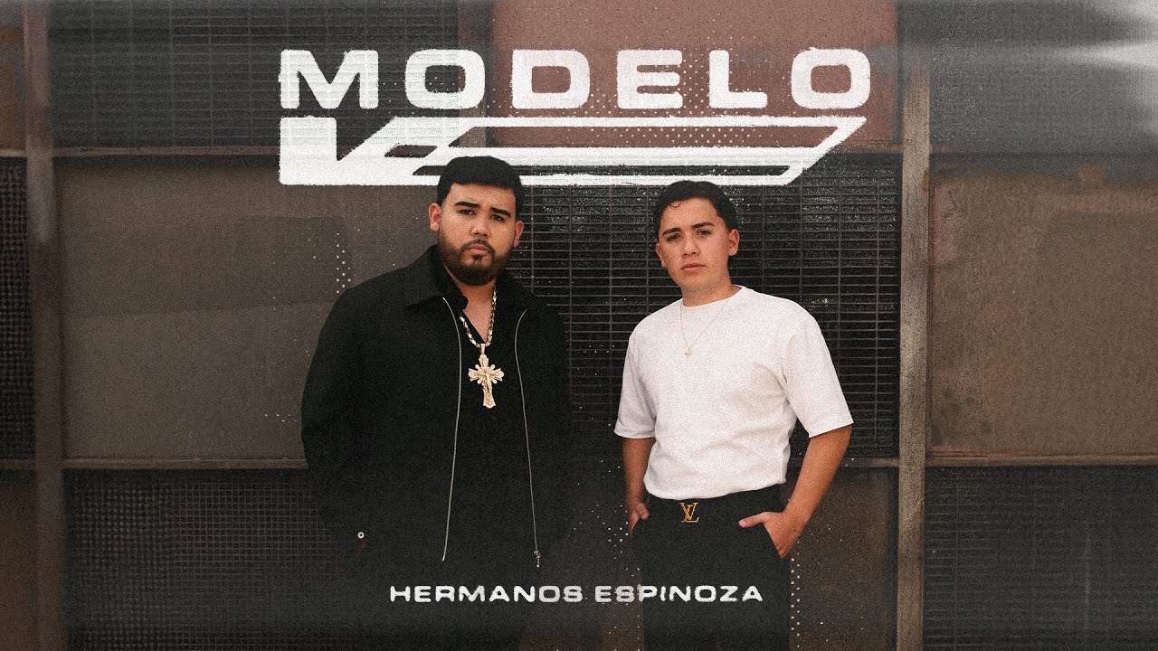 Modelo V - Hermanos Espinoza (Video Oficial)