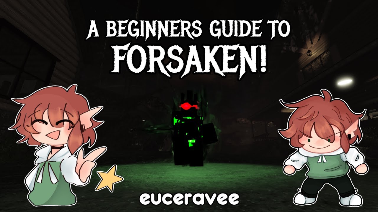 A Comprehensive Beginner's Guide to Forsaken: Strategies for Survivors ...