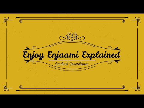 Enjoy Enjaami - Explained in Malayalam (Podcast)