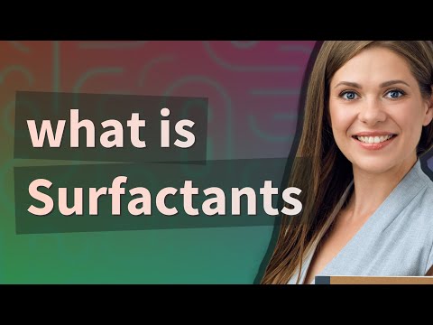 Surfactants | meaning of Surfactants