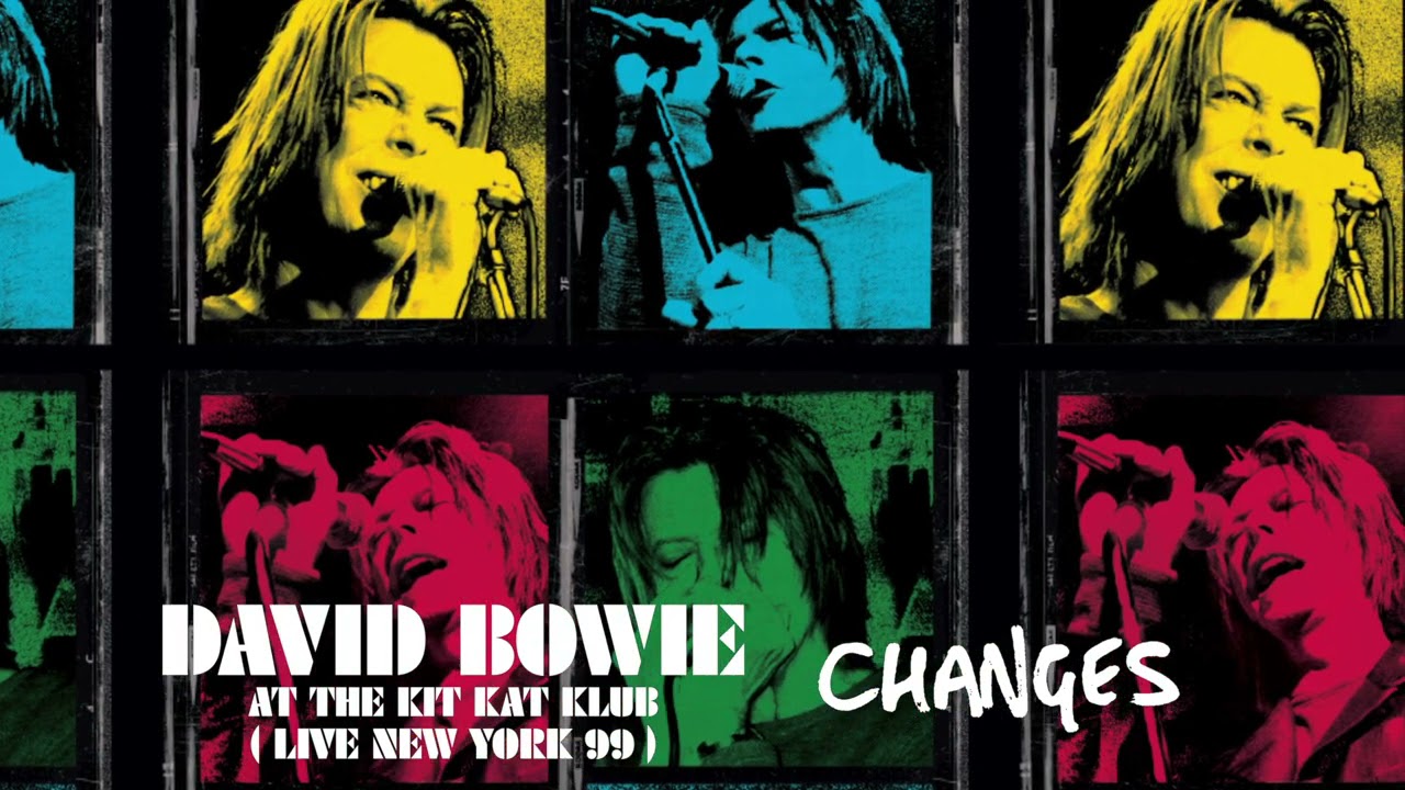 David Bowie - Changes (Live at the Kit Kat Klub, 1999) [Official Audio]