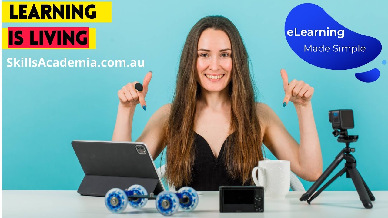 Develop Better eLearning Courses | Skills Academia Australia