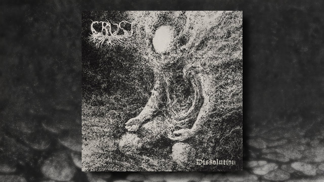 Crust - Dissolution (Full Album)
