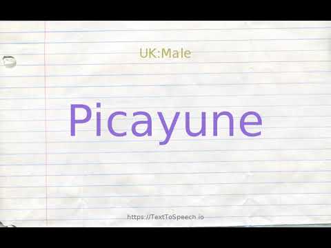 How to pronounce picayune