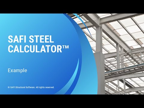 SAFI Steel Calculator™ - Example / Structural Calculation Software