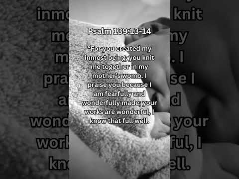 Psalm 139:13-14 - Fearfully and Wonderfully Made 🌟