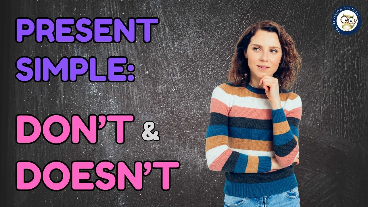 English Grammar A1: Present Simple Negative | Don’t & Doesn’t Explained