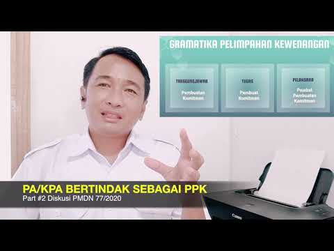 PA/KPA Bertindak Sebagai PPK