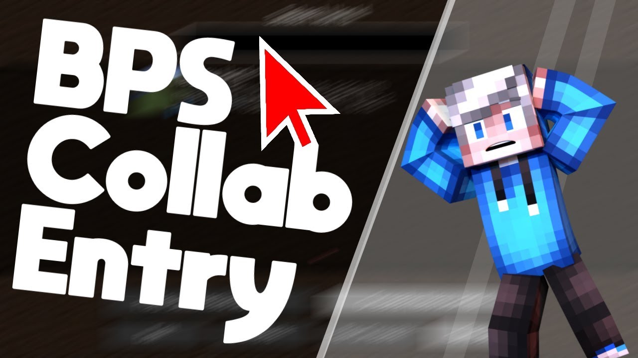 BPS Deleted World Collab Entry