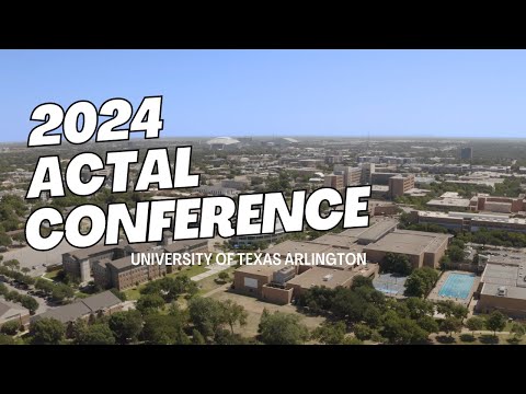 2024 ACTAL Conference at UTA Libraries