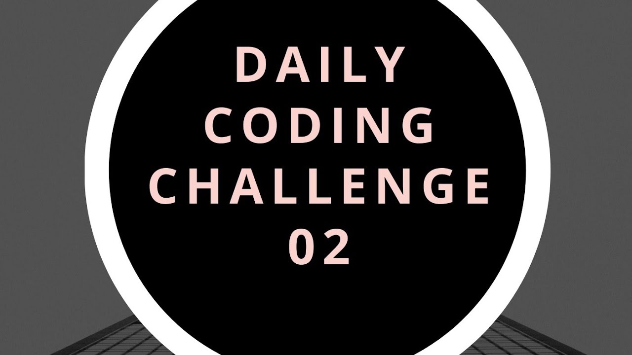 Daily Coding Challenge 2 | Python Programming