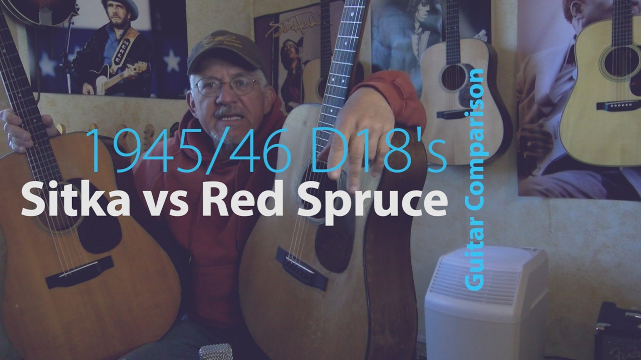 Sitka vs Red Spruce: Martin D18 1945