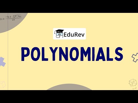 Quick Revision: Polynomials Video Lecture - Mathematics (Maths) Class 9