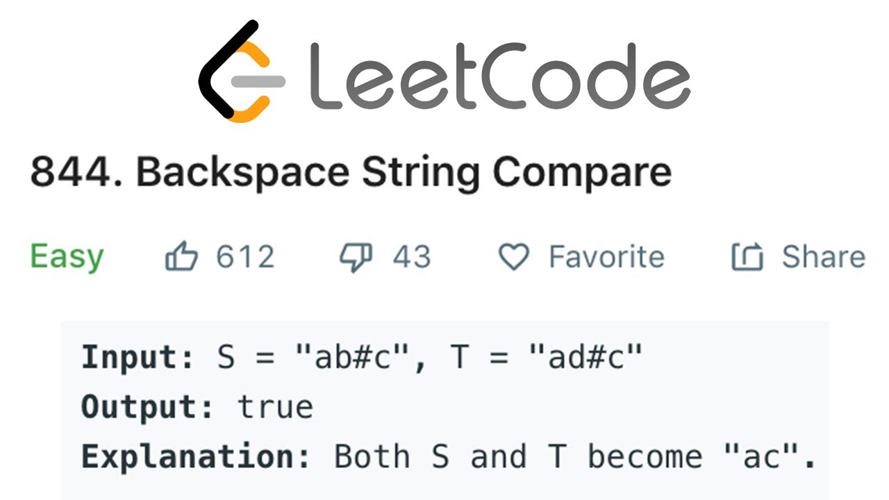 LeetCode Backspace String Compare Solution Explained - Java