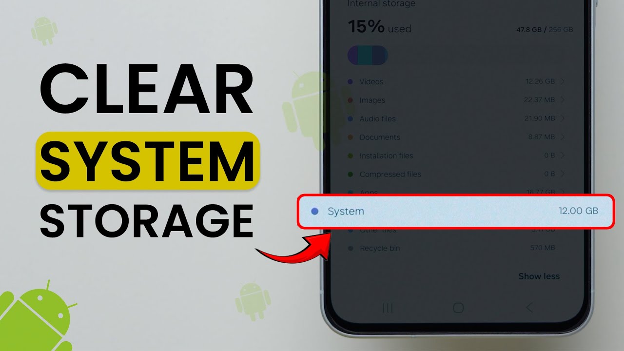 How to Clear System Storage on Android Phone?