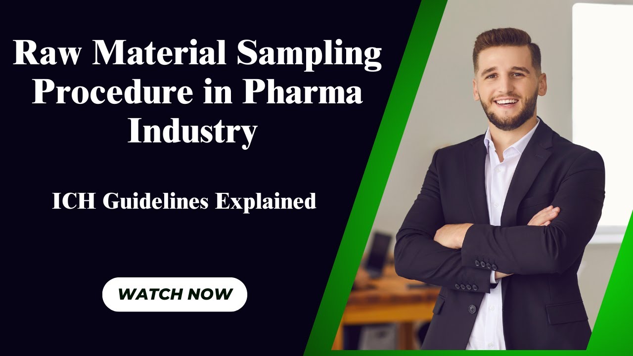 Raw Material Sampling Procedure in Pharma Industry | ICH Guidelines Explained #pharma