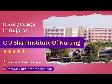 C U Shah Institute Of Nursing - Surendranagar | Nursing College in Gujarat | mynursingadmission.com