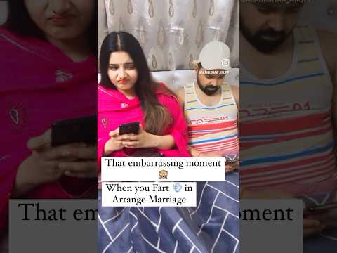Arrange Marriage PROBLEMSππ¨#shorts #funnyvideos #husbandandwife #fart