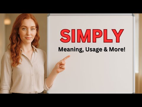 Meaning of Simply | Pronunciation of Simply | Simply In a Sentence