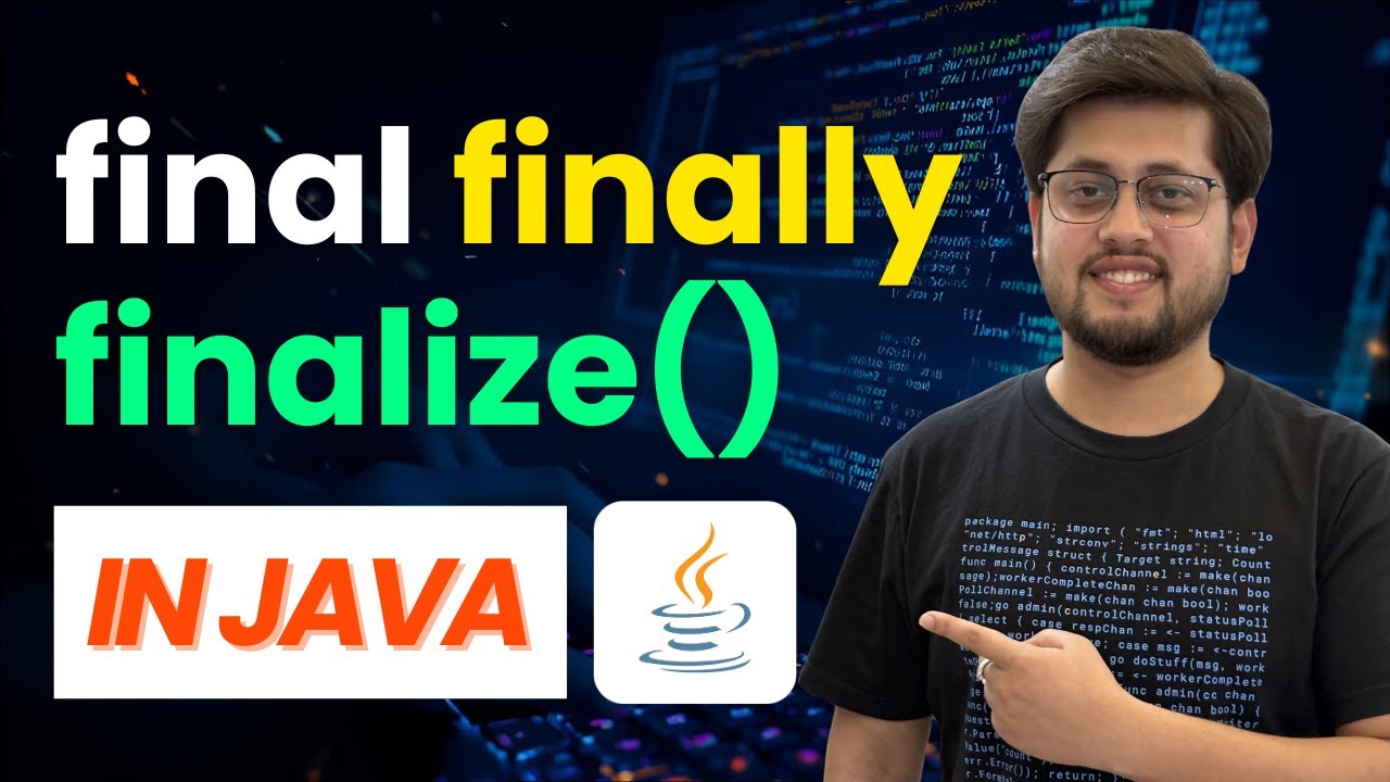 Final vs Finally vs Finalize() | Master This Java Interview Question