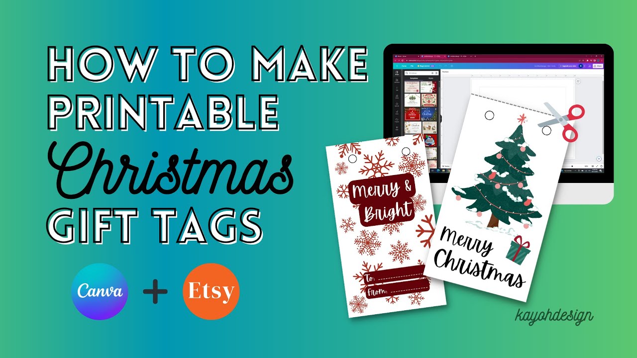 How To Make Printable Christmas Gift Tags in Canva To SELL on ETSY || kayohdesign