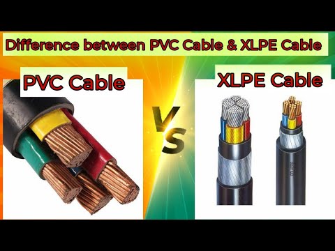 Difference between PVC & XLPE cables