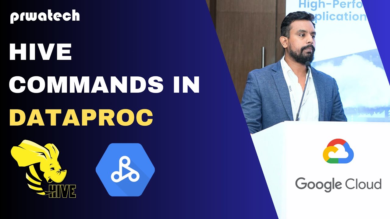 Hive Commands in Dataproc | Google Cloud Platform | Prwatech