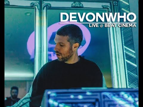 Devonwho Live @ Beat Cinema