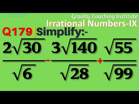 Q179 | Simplify 2√30 /√6 - 3√140 /√28 + √55/√99 | 2 root 30 by root 6 | 3 root 140 by root 28