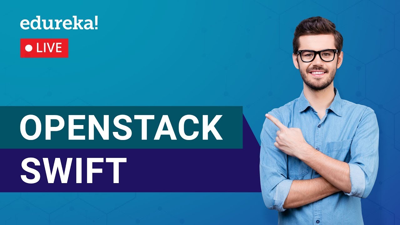 OpenStack Swift Tutorial | OpenStack Swift Object Storage | Edureka | OpenStack Live - 3