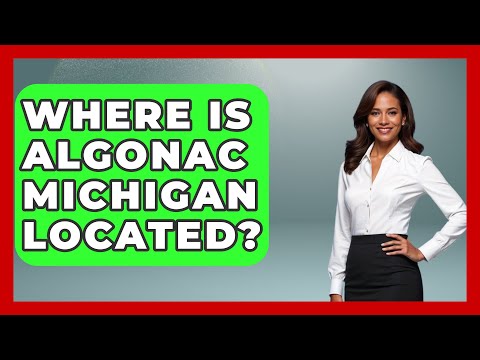 Where Is Algonac Michigan Located? - The Midwest Guru