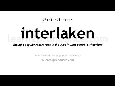 How to pronounce Interlaken | English pronunciation