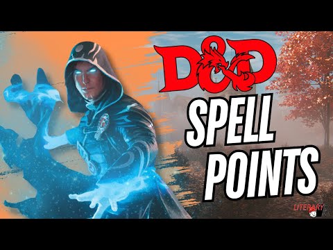 Spell Points: An Alternative To Spell Slots