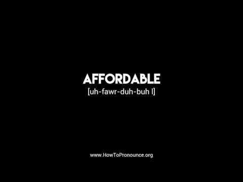 How to Pronounce "affordable"