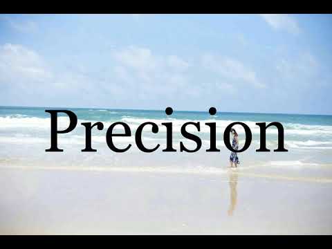 How To Pronounce Precision🌈🌈🌈🌈🌈🌈Pronunciation Of Precision