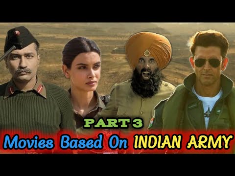 Movies Based On Indian Army Part 3 ! Real story based indian Army Movies Part 3 ! MOVIE UPDATE !
