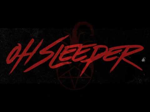 Oh, Sleeper - Music Profile | BANDMINE.COM
