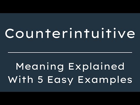 What Does Counterintuitive Mean? English Vocabulary Word Counterintuitive Explained