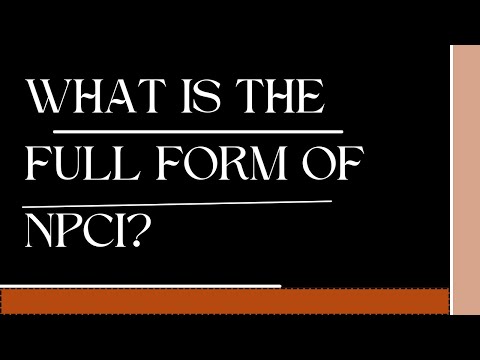 NPCI FULL FORM PART (571)