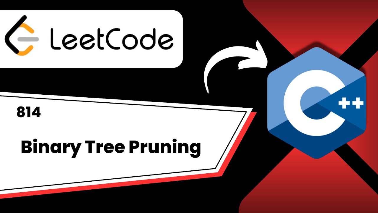 814 Binary Tree Pruning || Leetcode || C++ || TechCoder A.V
