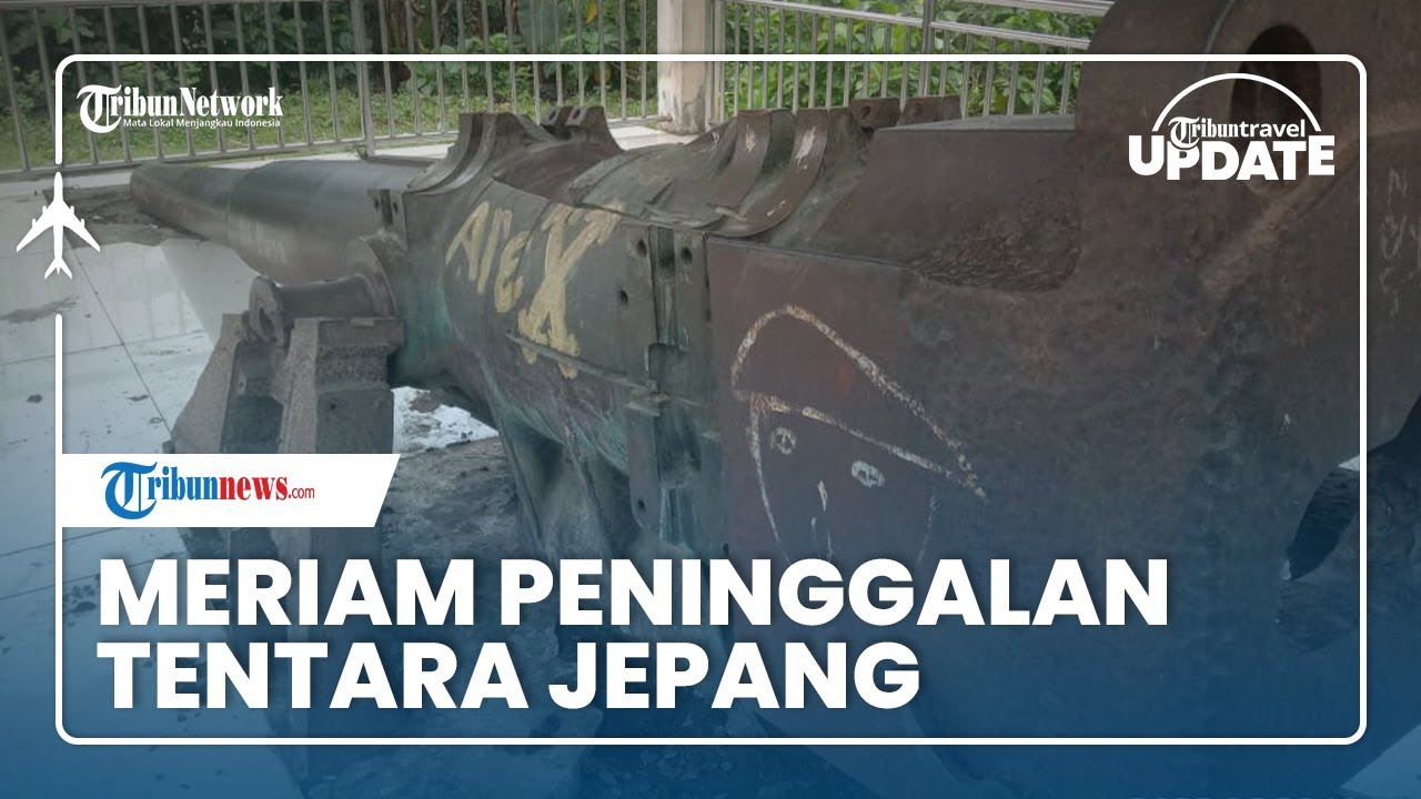 Meriam Peninggalan Tentara Jepang di Halmahera Utara Jadi Situs Sejarah ...