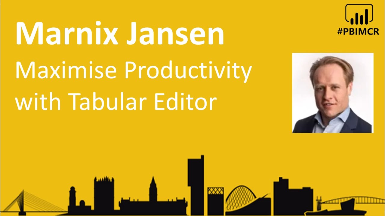 Using Tabular Editor to Maximise Productivity with Marnix Jansen