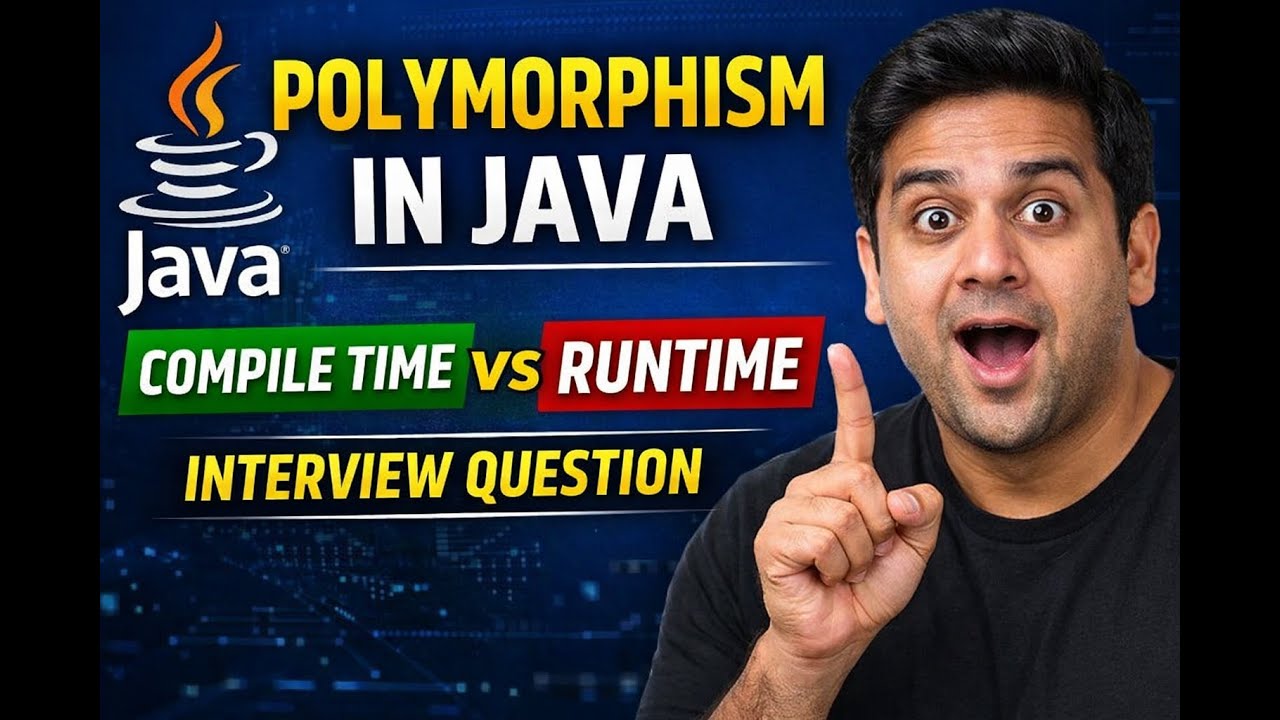 Java Polymorphism Explained 🔥 Compile Time vs Runtime | Real Example | Interview Questions #29