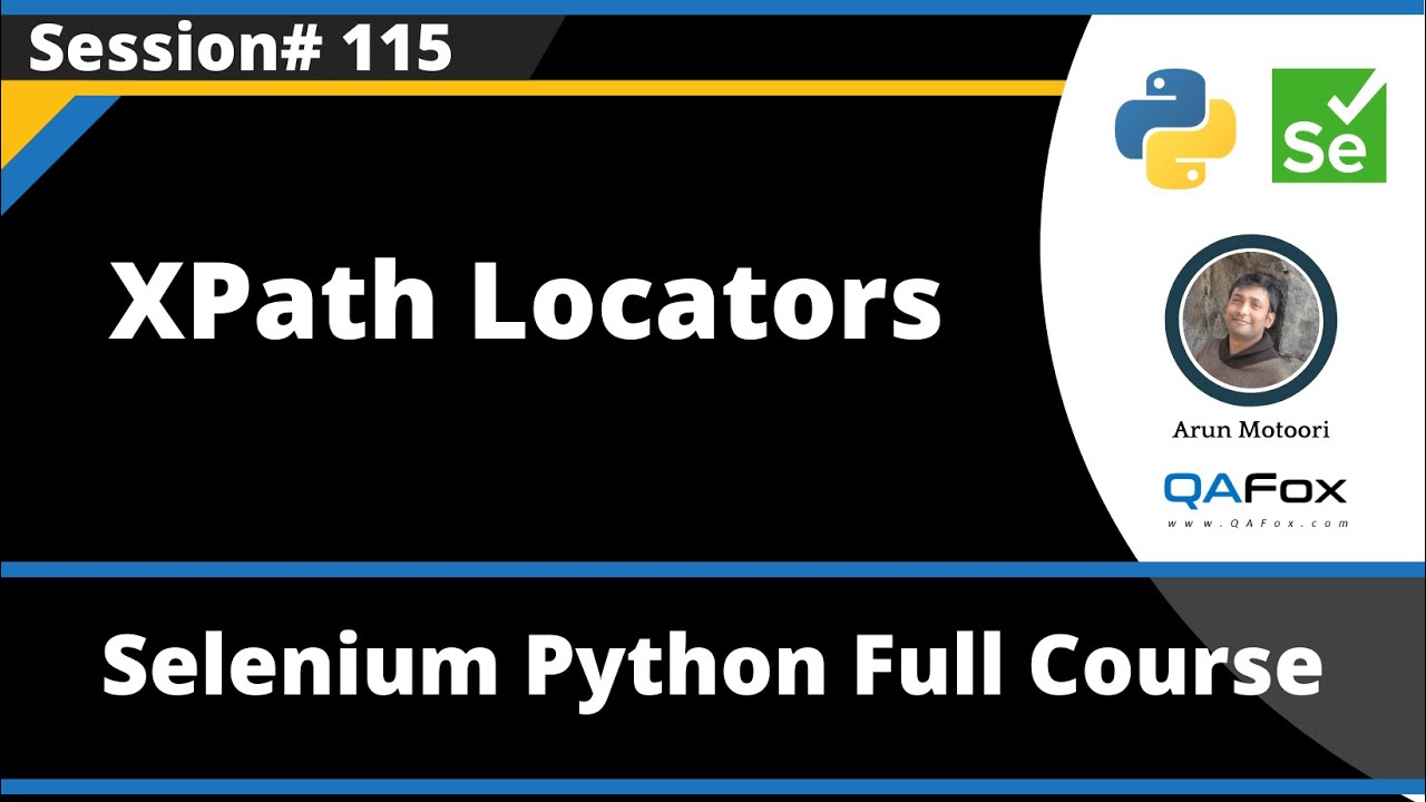 XPath Locators (Selenium Python - Session 115)