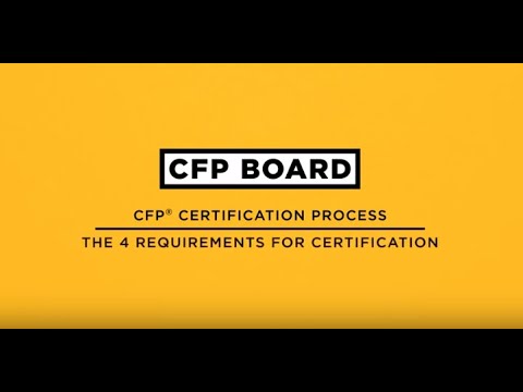 CFP® Certification Process - The 4 Requirements for Certification