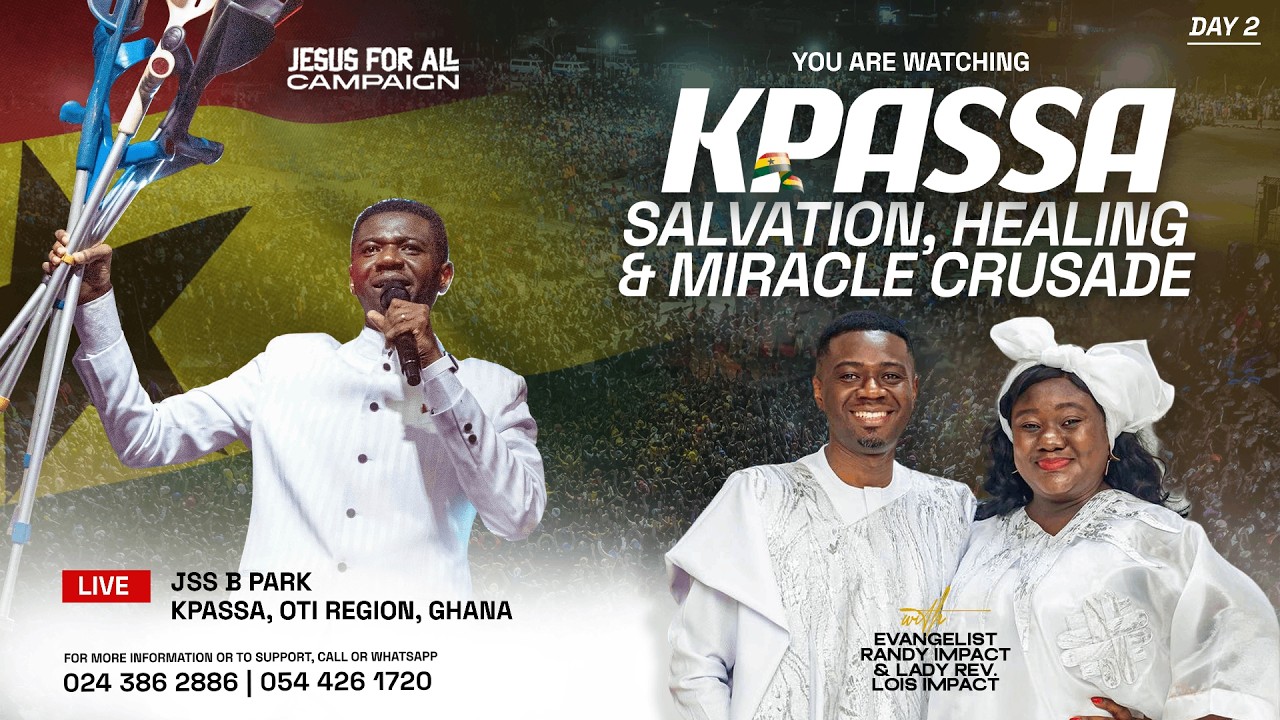 KPASSA SALVATION, HEALING & MIRACLE CRUSADE with Apostle Randy Impact || DAY 2 || 14-05-2026.
