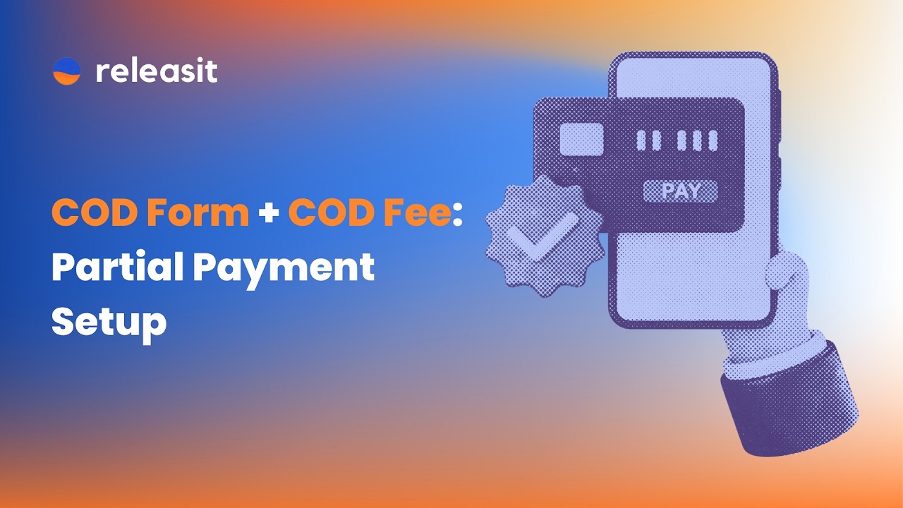 COD Form + COD Fee: Partial Payment Setup