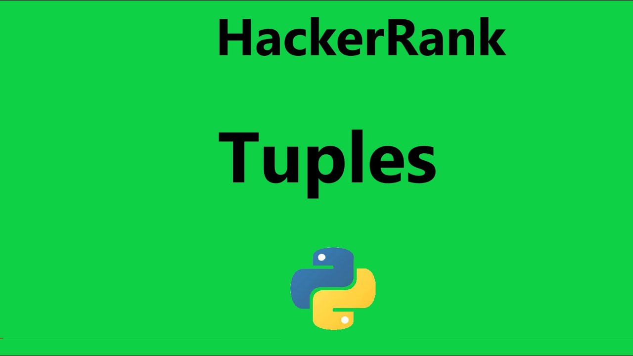 #10 hackerrank tuples python solution - Python | Hackerrank Python Solution