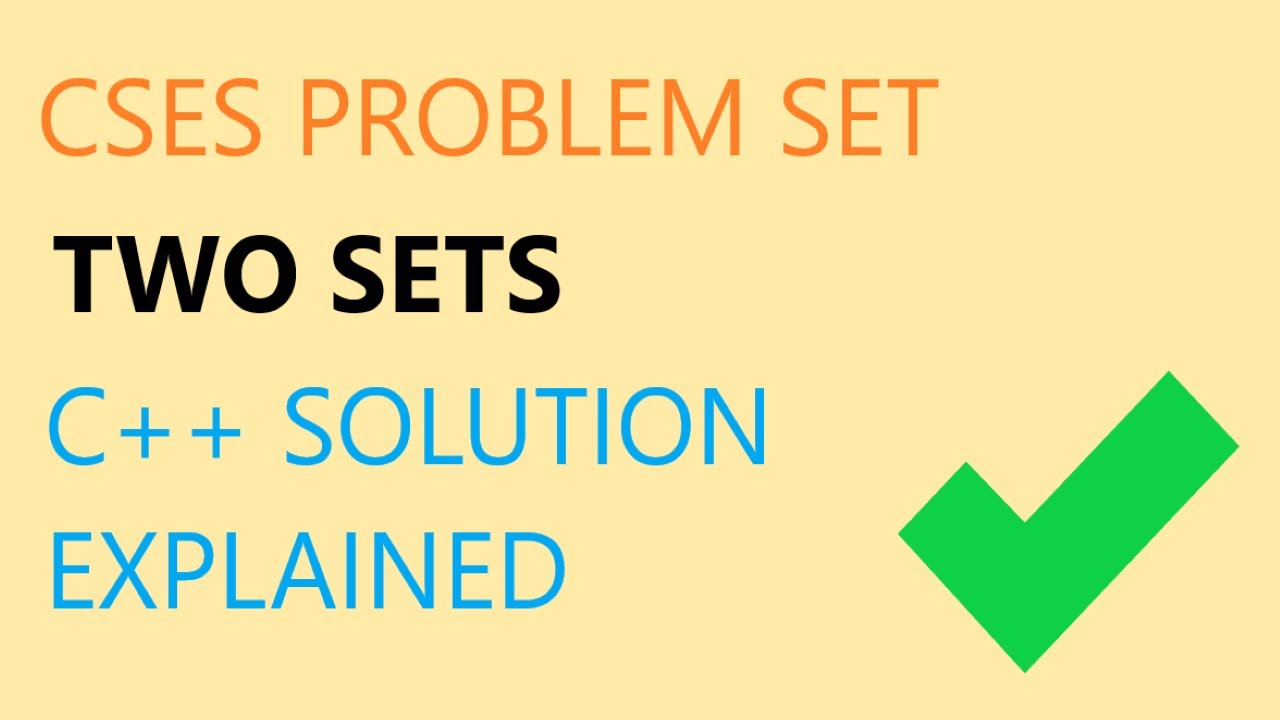 CSES Two Sets | C++ solution | simple constructive math problem